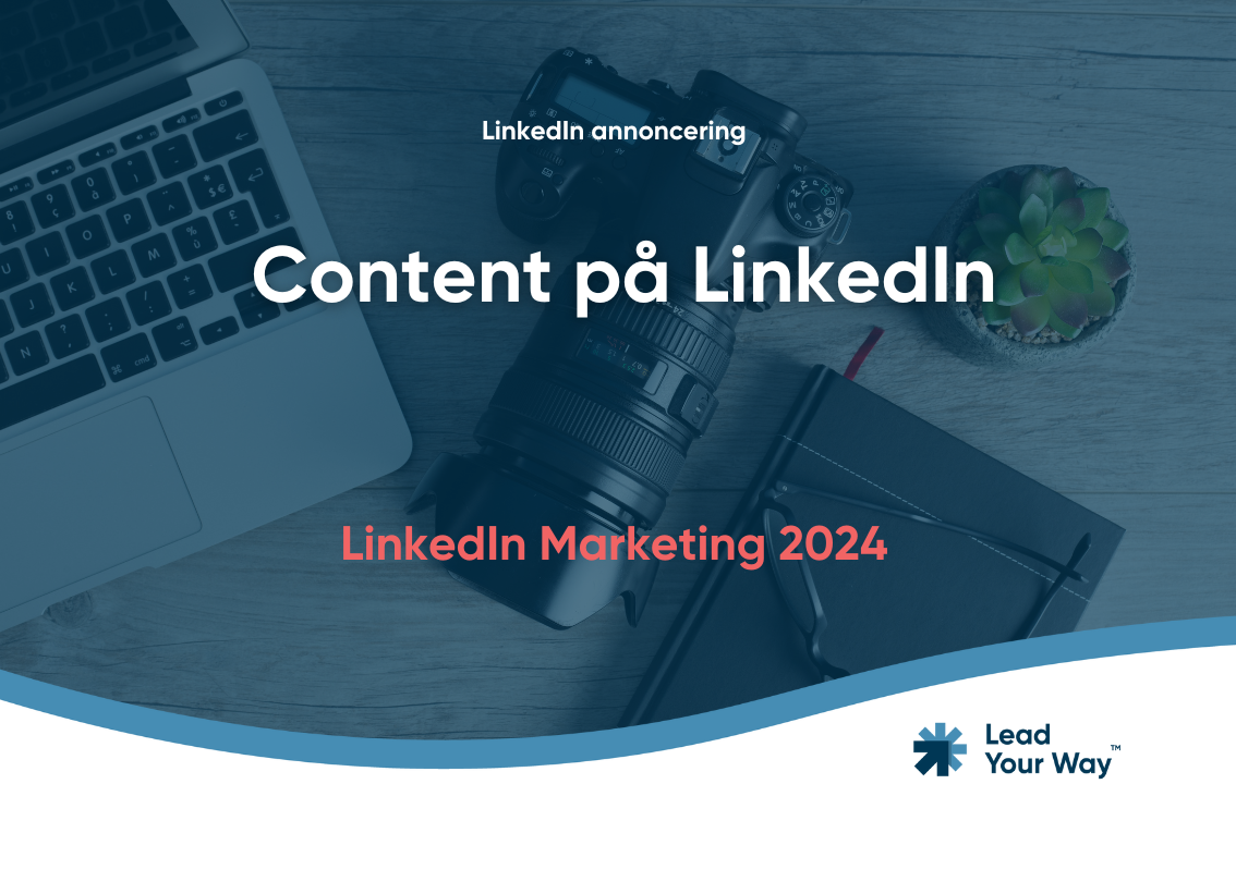 Content på LinkedIn - Lead Your Way